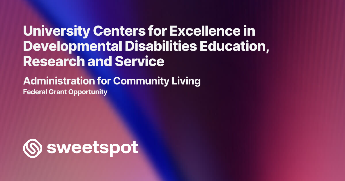 University Centers for Excellence in Developmental Disabilities ...
