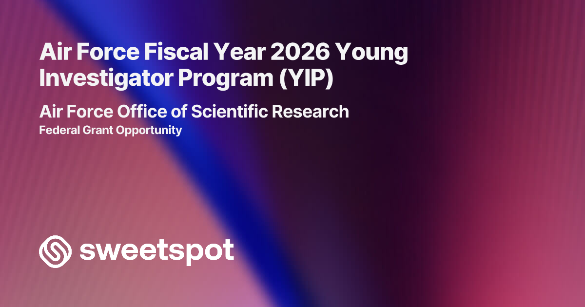 Air Force Fiscal Year 2026 Young Investigator Program (YIP)