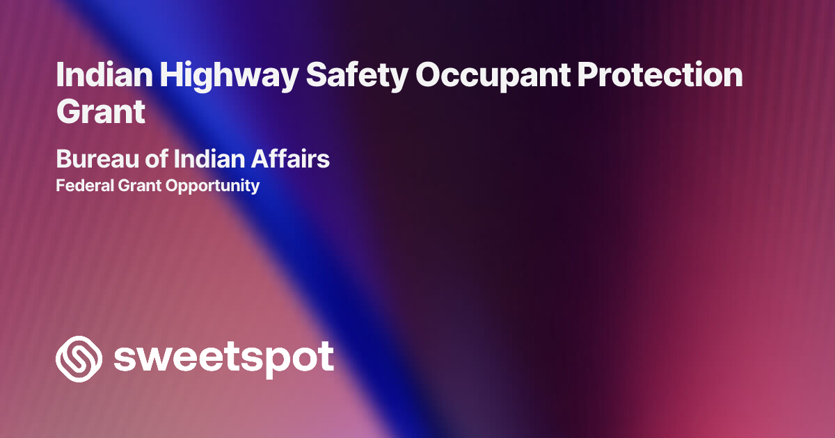 Indian Highway Safety Occupant Protection Grant