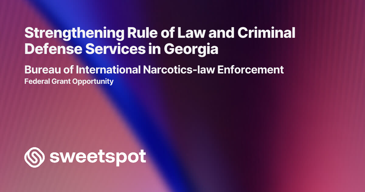 Strengthening Rule of Law and Criminal Defense Services in Georgia