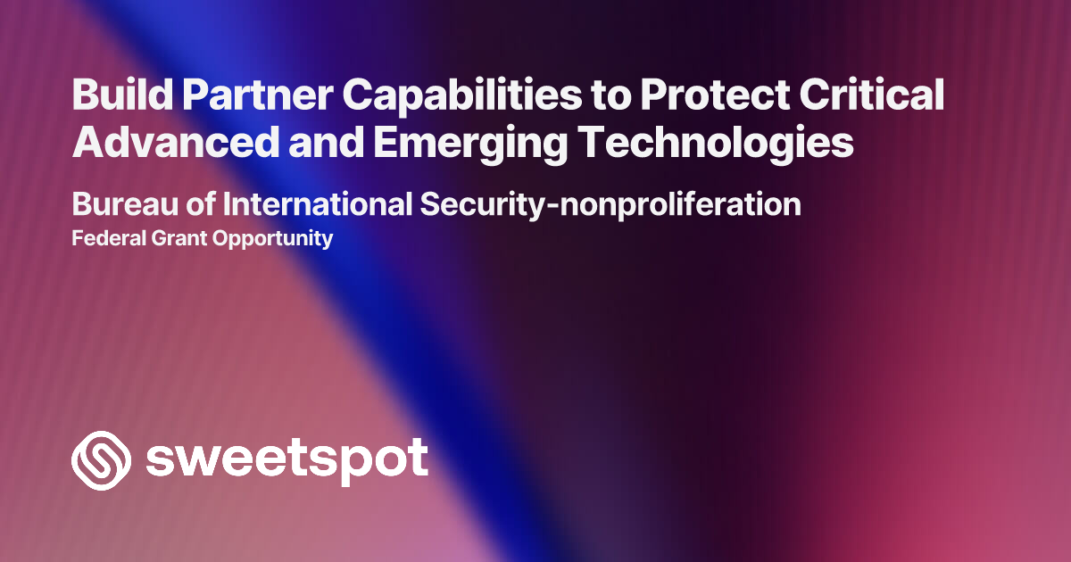 Build Partner Capabilities to Protect Critical Advanced and Emerging Technologies