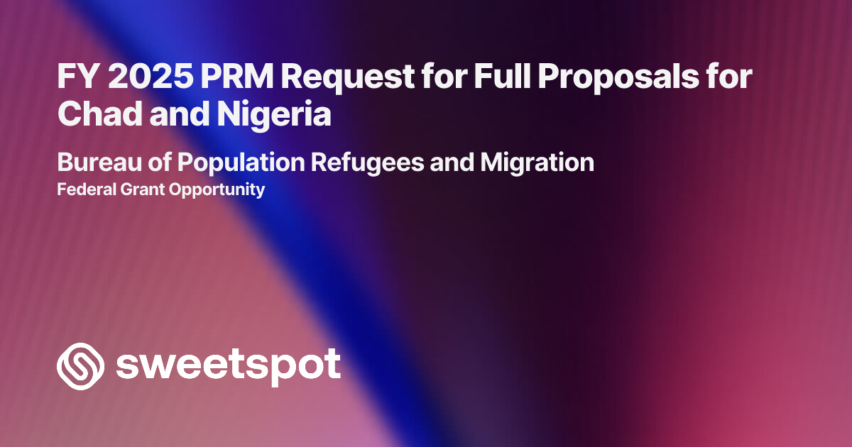 FY 2025 PRM Request for Full Proposals for Chad and Nigeria
