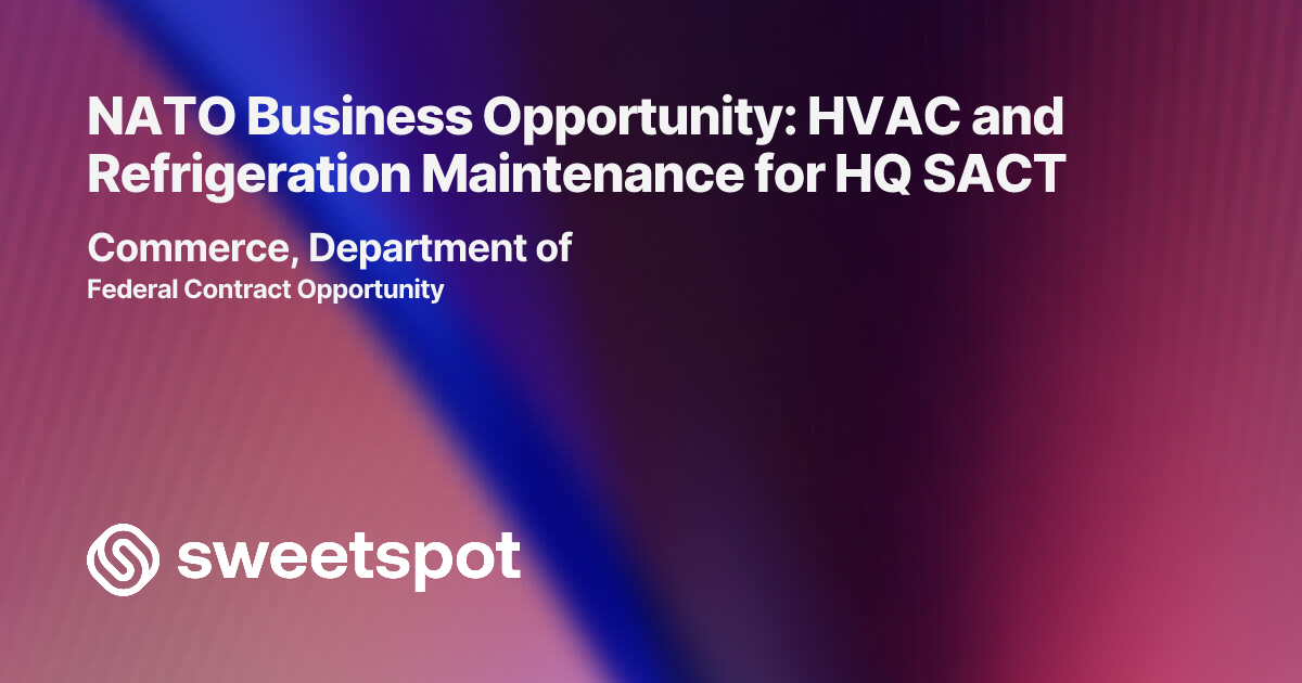 NATO Business Opportunity: HVAC and Refrigeration Maintenance for HQ SACT