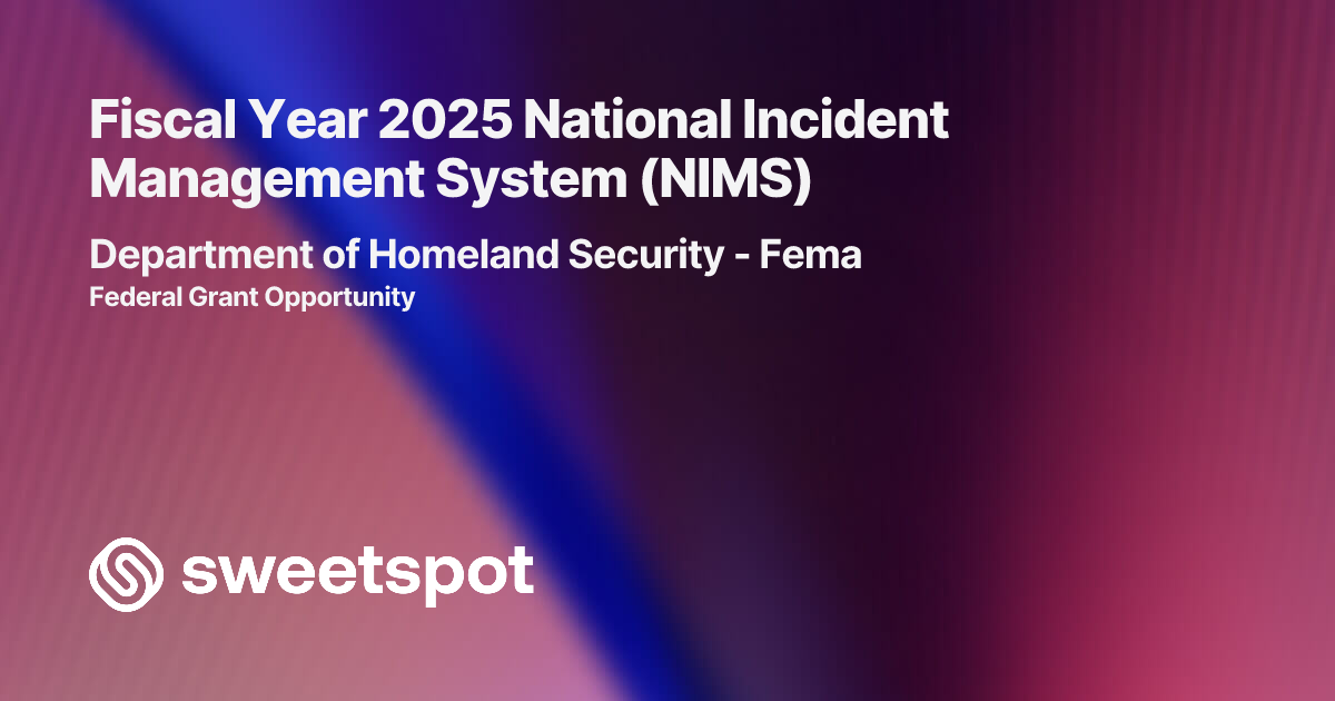Fiscal Year 2025 National Incident Management System (NIMS)