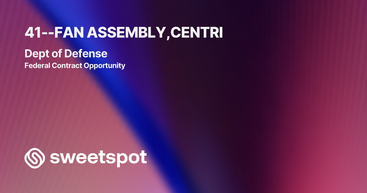 41--FAN ASSEMBLY,CENTRI