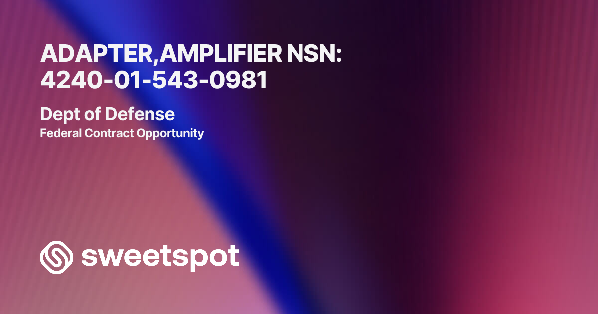 ADAPTER,AMPLIFIER NSN: 4240-01-543-0981