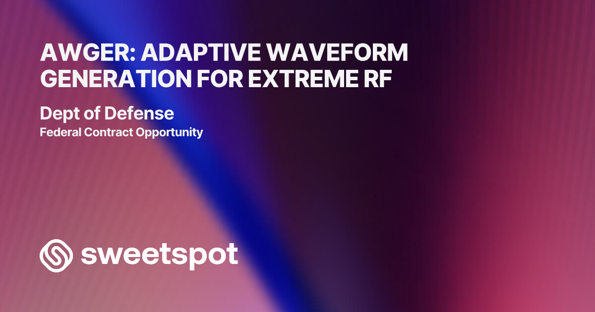 AWGER: ADAPTIVE WAVEFORM GENERATION FOR EXTREME RF