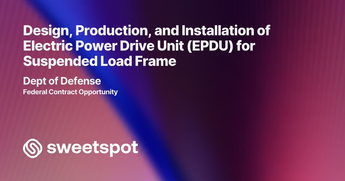 Design, Production, and Installation of Electric Power Drive Unit (EPDU ...