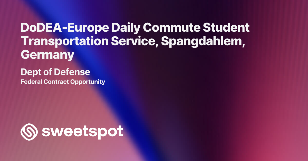 DoDEA-Europe Daily Commute Student Transportation Service, Spangdahlem ...