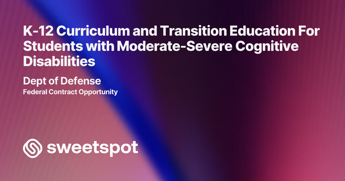 K-12 Curriculum and Transition Education For Students with Moderate ...