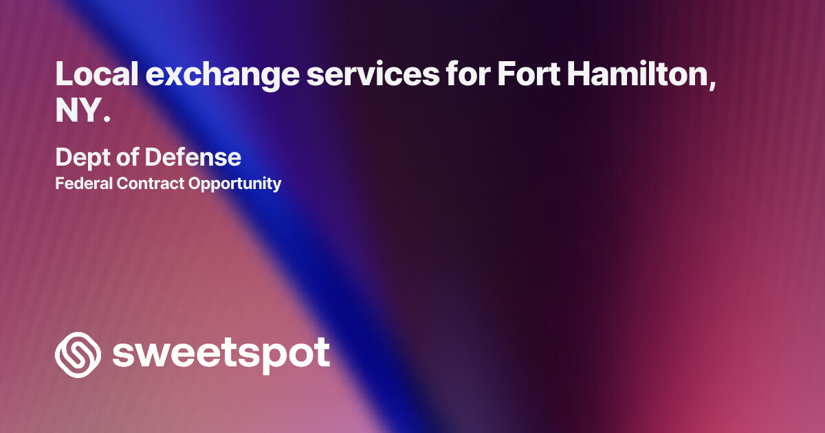 Local exchange services for Fort Hamilton, NY.