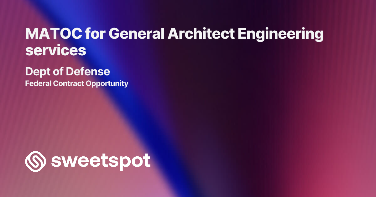 MATOC for General Architect Engineering services