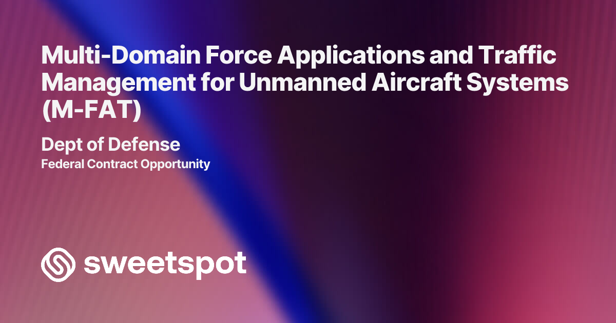 Multi-Domain Force Applications and Traffic Management for Unmanned ...
