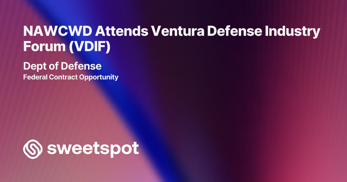 NAWCWD Attends Ventura Defense Industry Forum (VDIF)