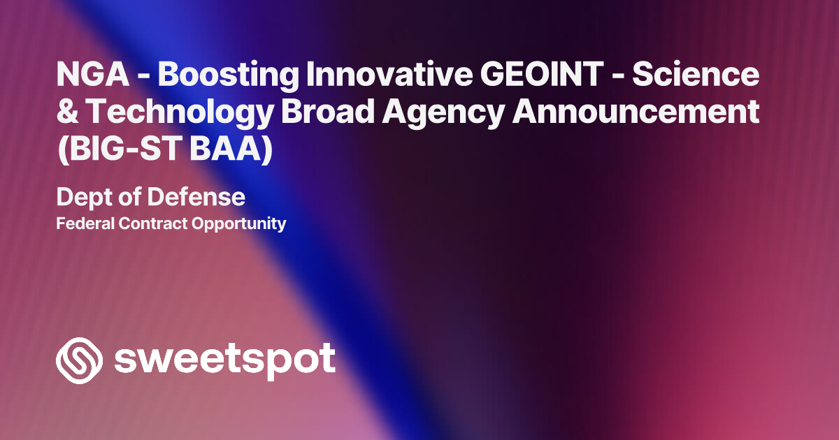 NGA - Boosting Innovative GEOINT - Science & Technology Broad Agency ...