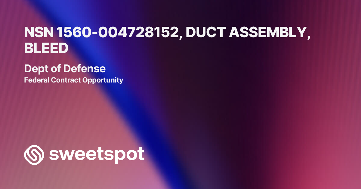 NSN 1560-004728152, DUCT ASSEMBLY, BLEED
