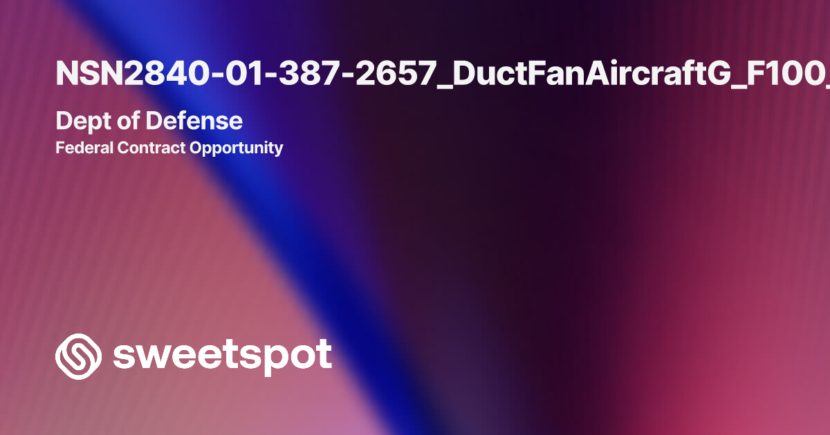 NSN2840-01-387-2657_DuctFanAircraftG_F100_PN4084856_FD2030-22-00882-02