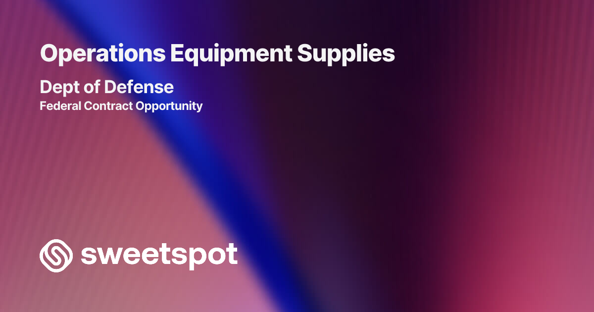 Operations Equipment Supplies