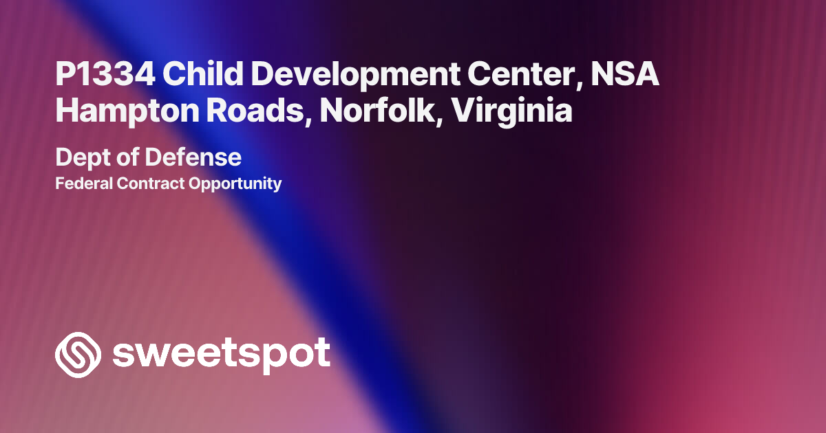 P1334 Child Development Center, NSA Hampton Roads, Norfolk, Virginia