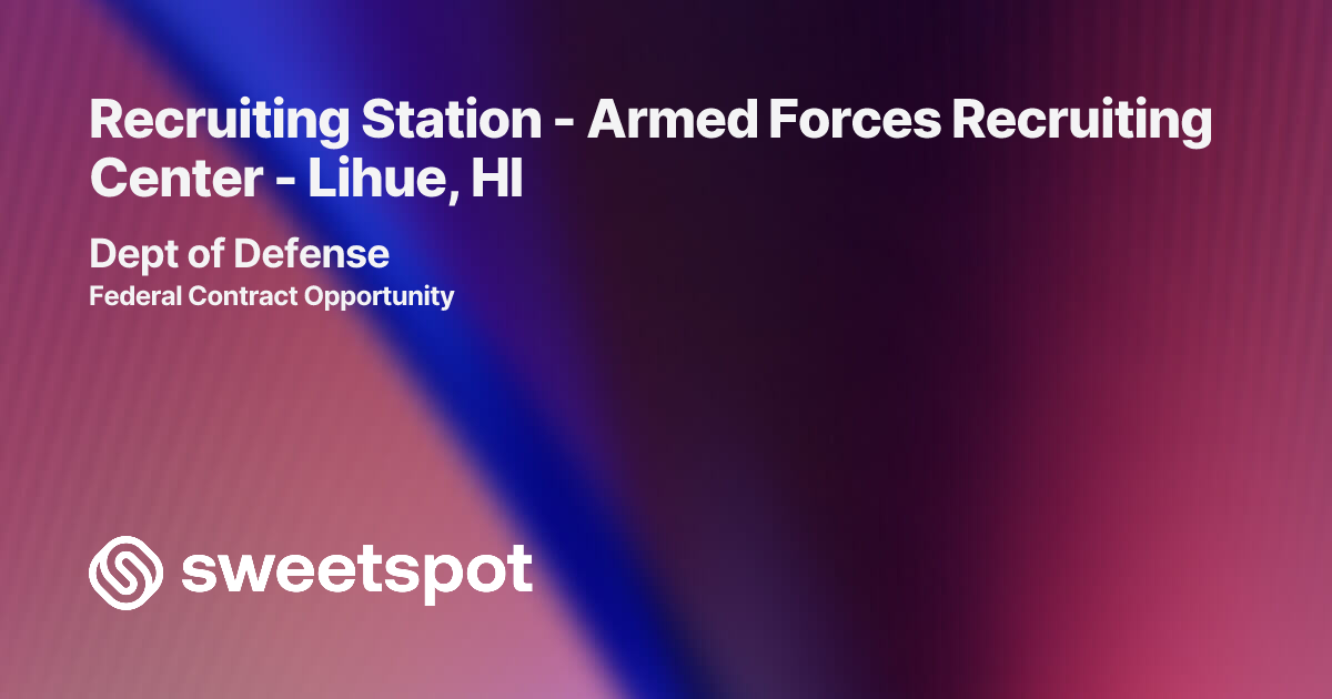 Recruiting Station - Armed Forces Recruiting Center - Lihue, HI