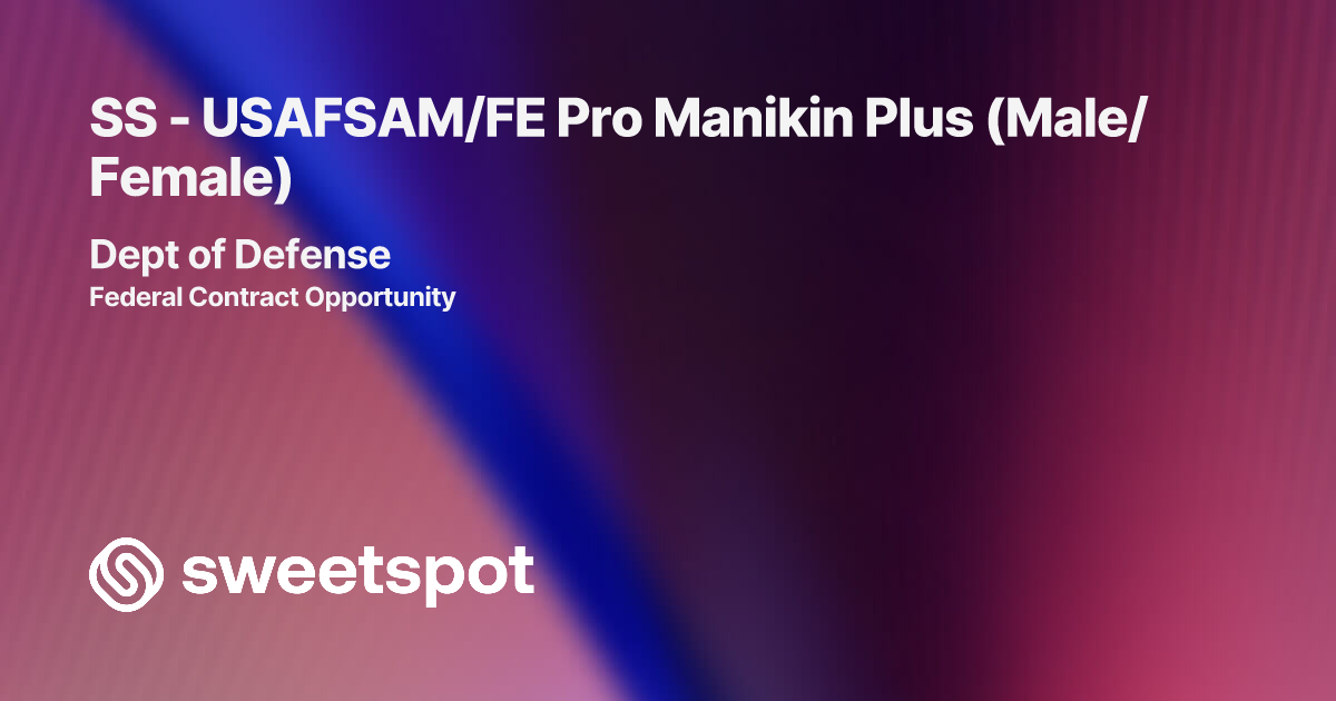 SS - USAFSAM/FE Pro Manikin Plus (Male/Female)