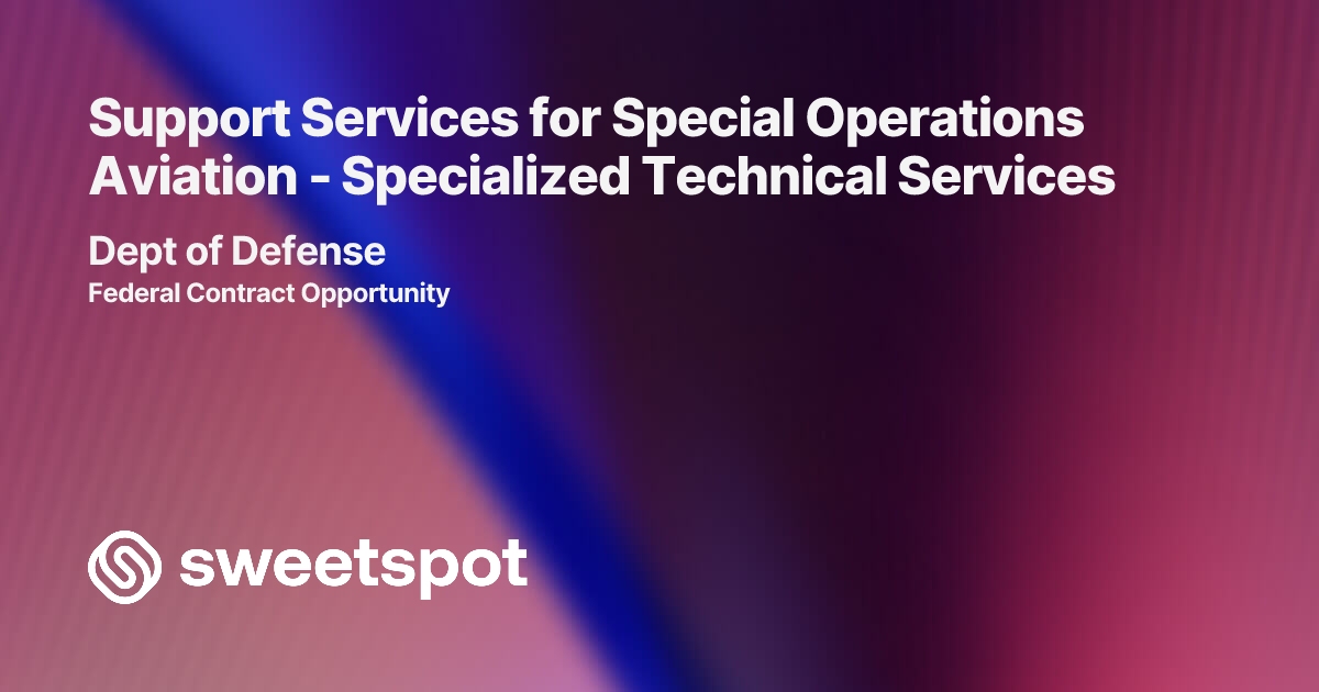 Support Services for Special Operations Aviation - Specialized ...