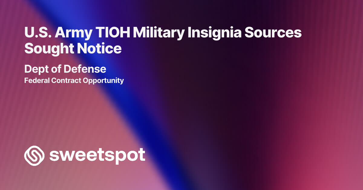 U.S. Army TIOH Military Insignia Sources Sought Notice