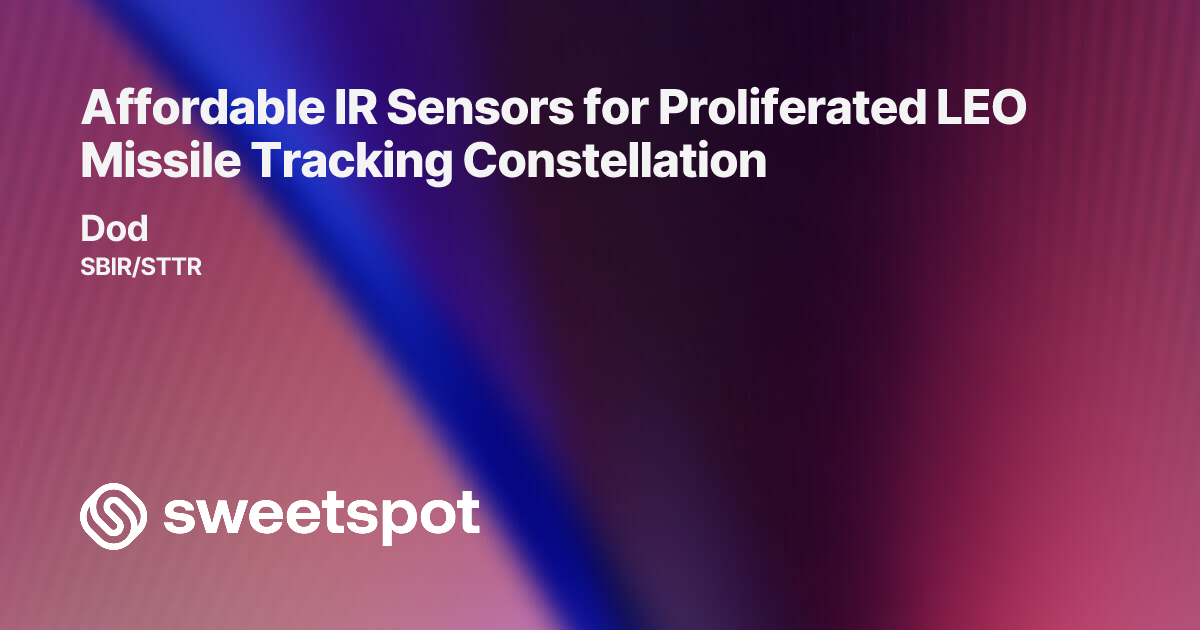 Affordable IR Sensors for Proliferated LEO Missile Tracking Constellation
