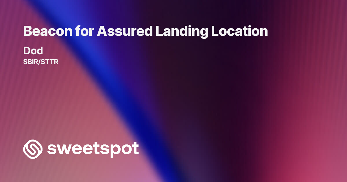 Beacon for Assured Landing Location