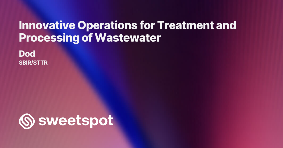 Innovative Operations for Treatment and Processing of Wastewater