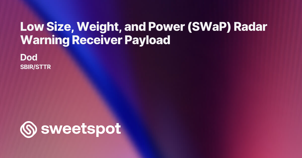 Low Size, Weight, and Power (SWaP) Radar Warning Receiver Payload