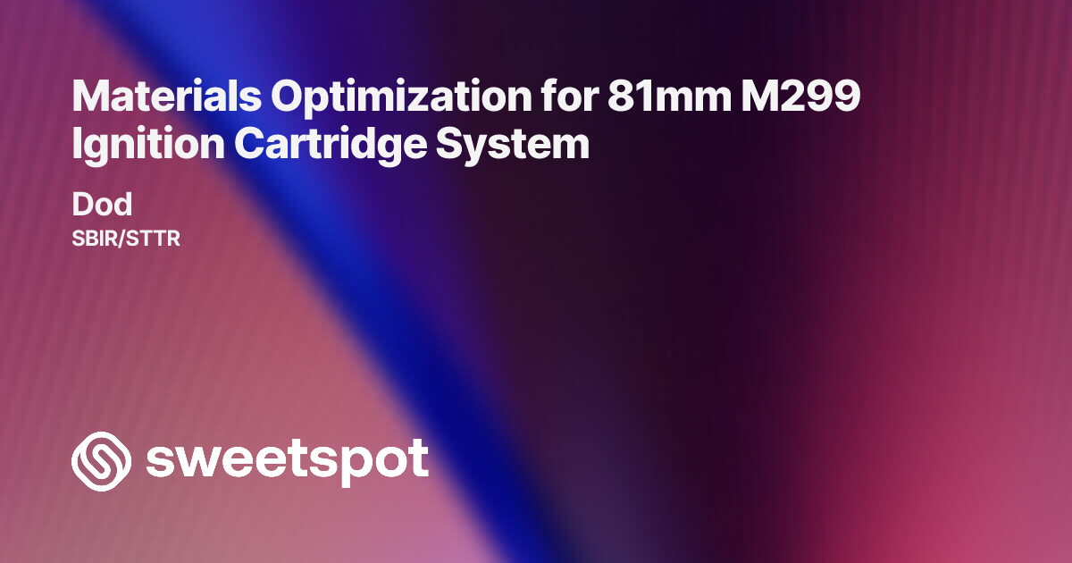 Materials Optimization for 81mm M299 Ignition Cartridge System