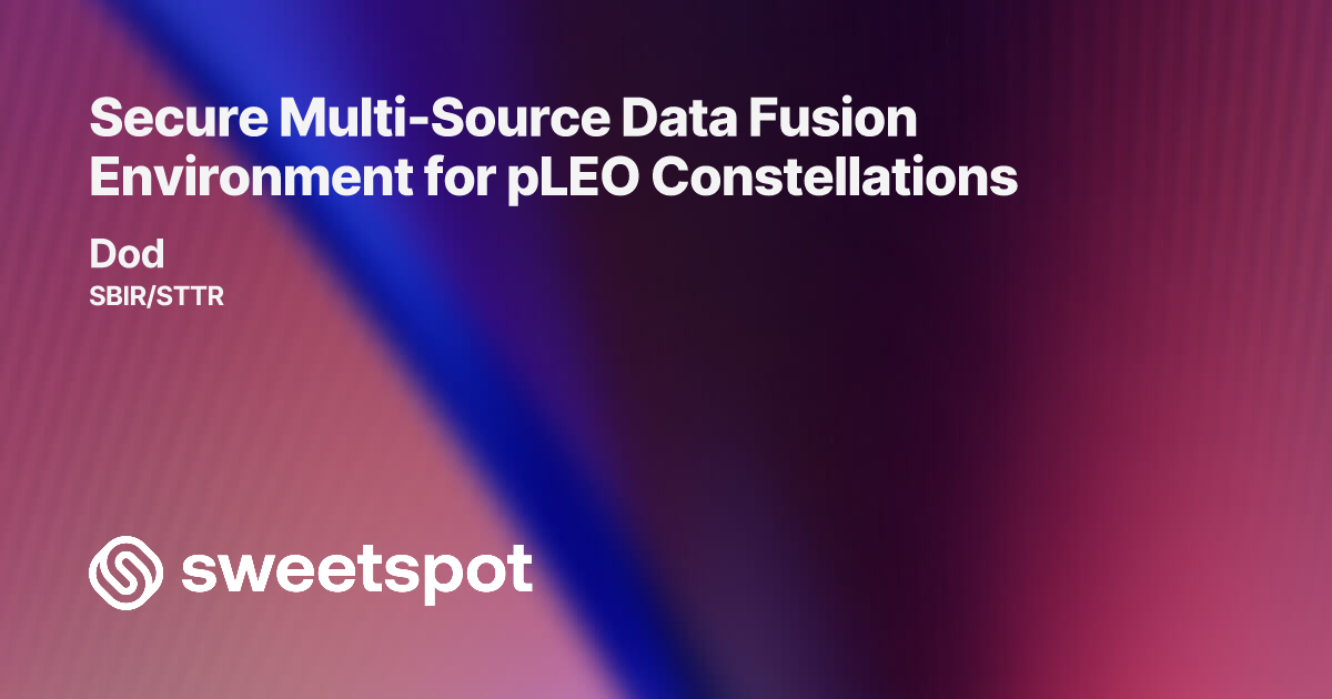 Secure Multi-Source Data Fusion Environment for pLEO Constellations