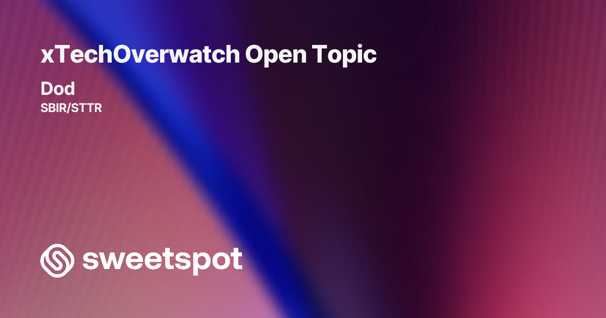 xTechOverwatch Open Topic