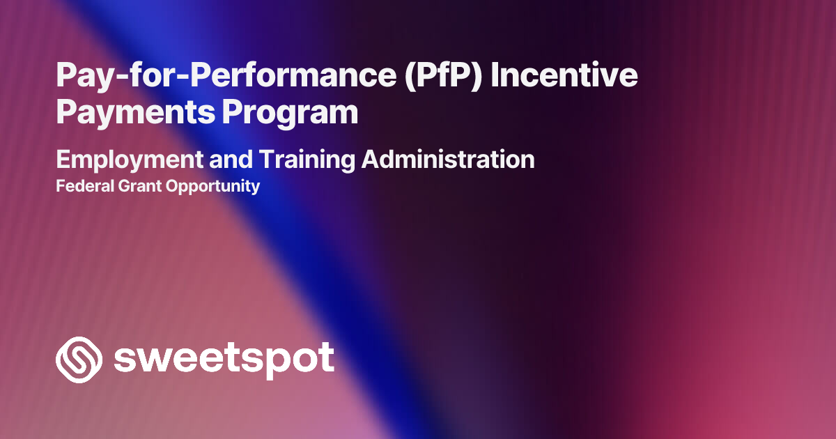 Pay-for-Performance (PfP) Incentive Payments Program