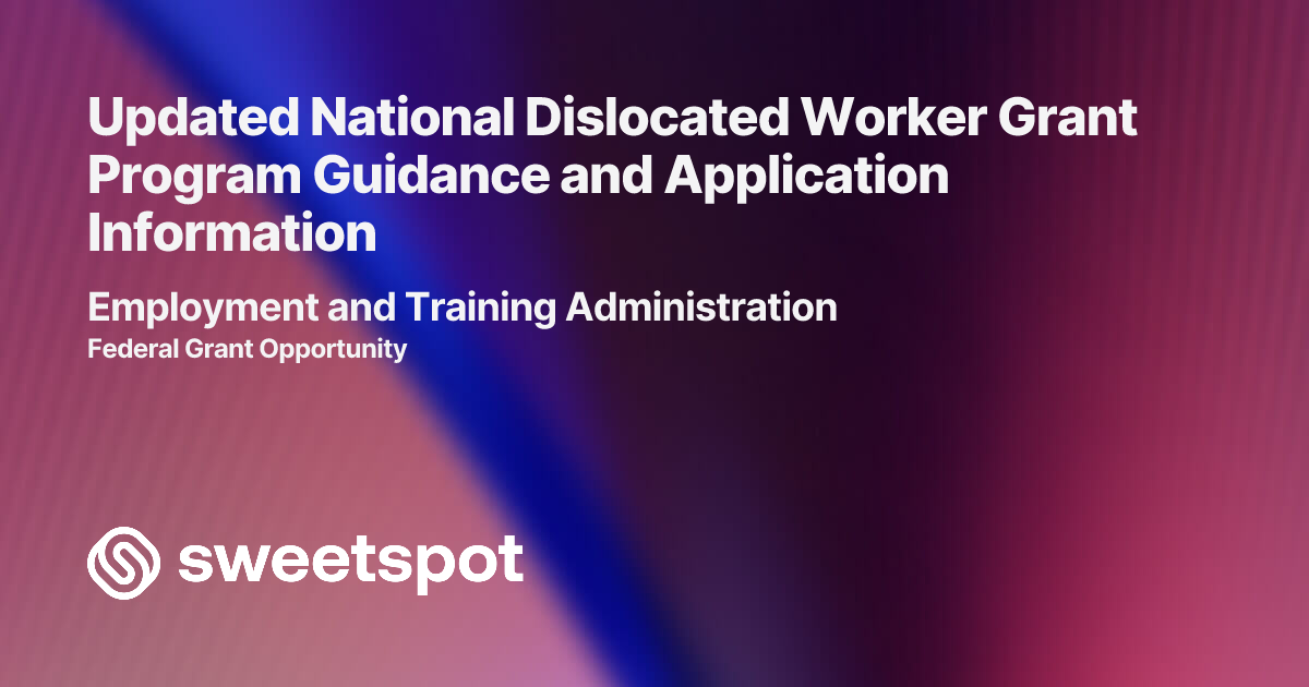 Updated National Dislocated Worker Grant Program Guidance and ...