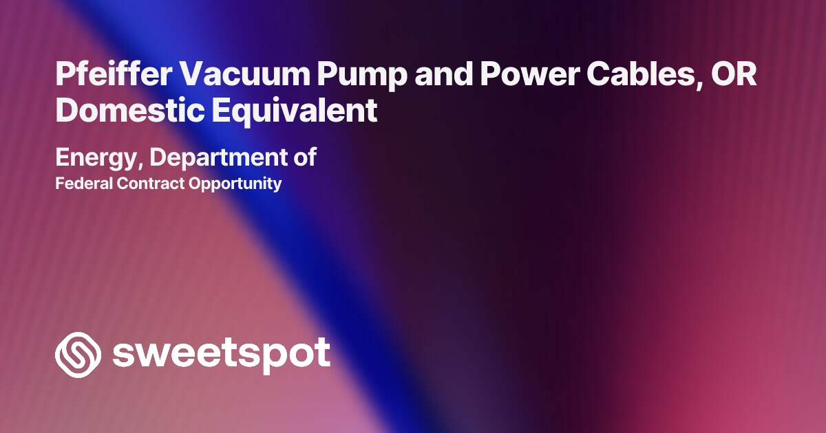 Pfeiffer Vacuum Pump and Power Cables, OR Domestic Equivalent