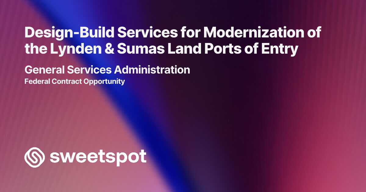 Design-Build Services for Modernization of the Lynden & Sumas Land ...