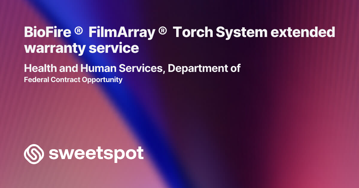BioFire ® FilmArray ® Torch System extended warranty service
