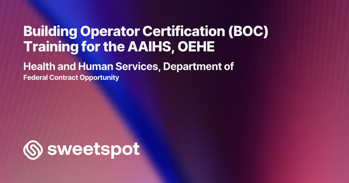 Building Operator Certification (BOC) Training for the AAIHS, OEHE