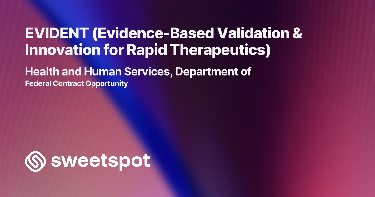 EVIDENT (Evidence-Based Validation & Innovation for Rapid Therapeutics)