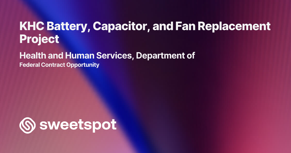 KHC Battery, Capacitor, and Fan Replacement Project