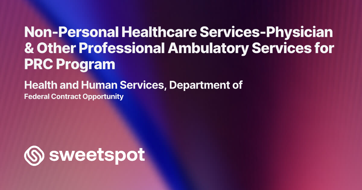 Non-Personal Healthcare Services-Physician & Other Professional ...