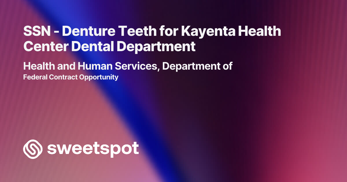 SSN - Denture Teeth for Kayenta Health Center Dental Department