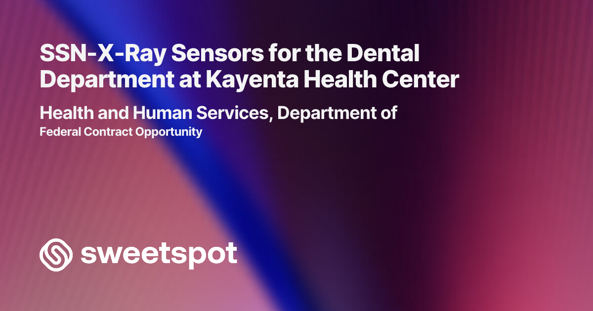 SSN-X-Ray Sensors for the Dental Department at Kayenta Health Center