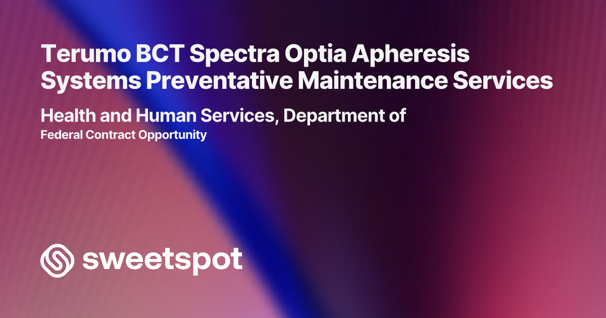 Terumo BCT Spectra Optia Apheresis Systems Preventative Maintenance ...