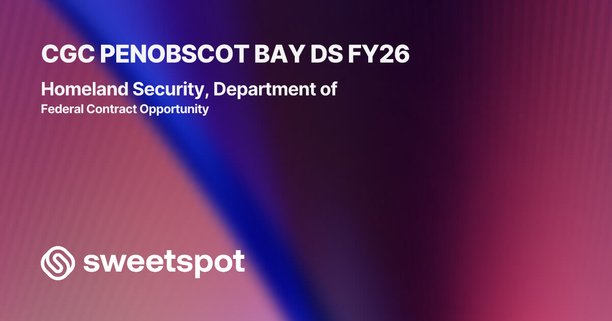 CGC PENOBSCOT BAY DS FY26