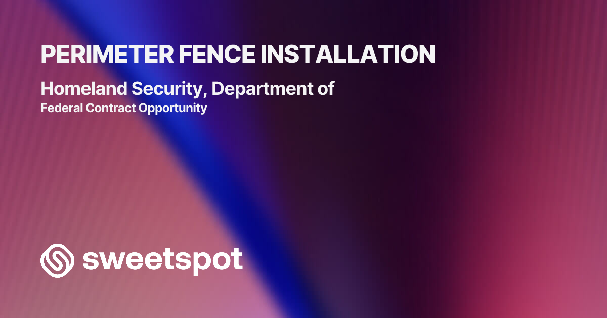 PERIMETER FENCE INSTALLATION