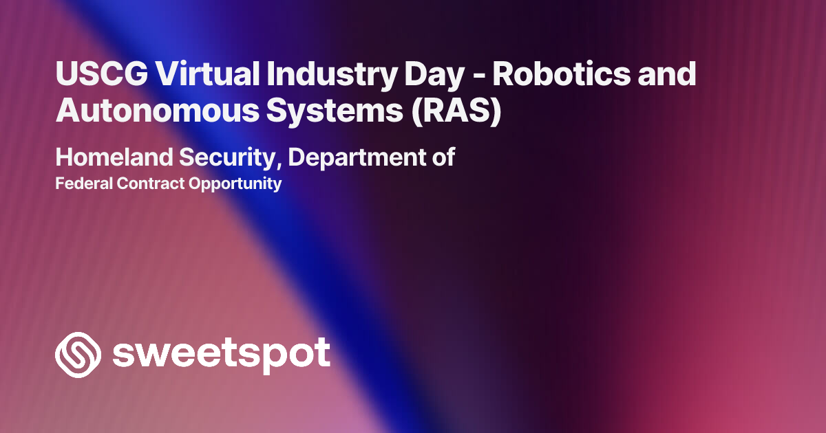USCG Virtual Industry Day - Robotics and Autonomous Systems (RAS)