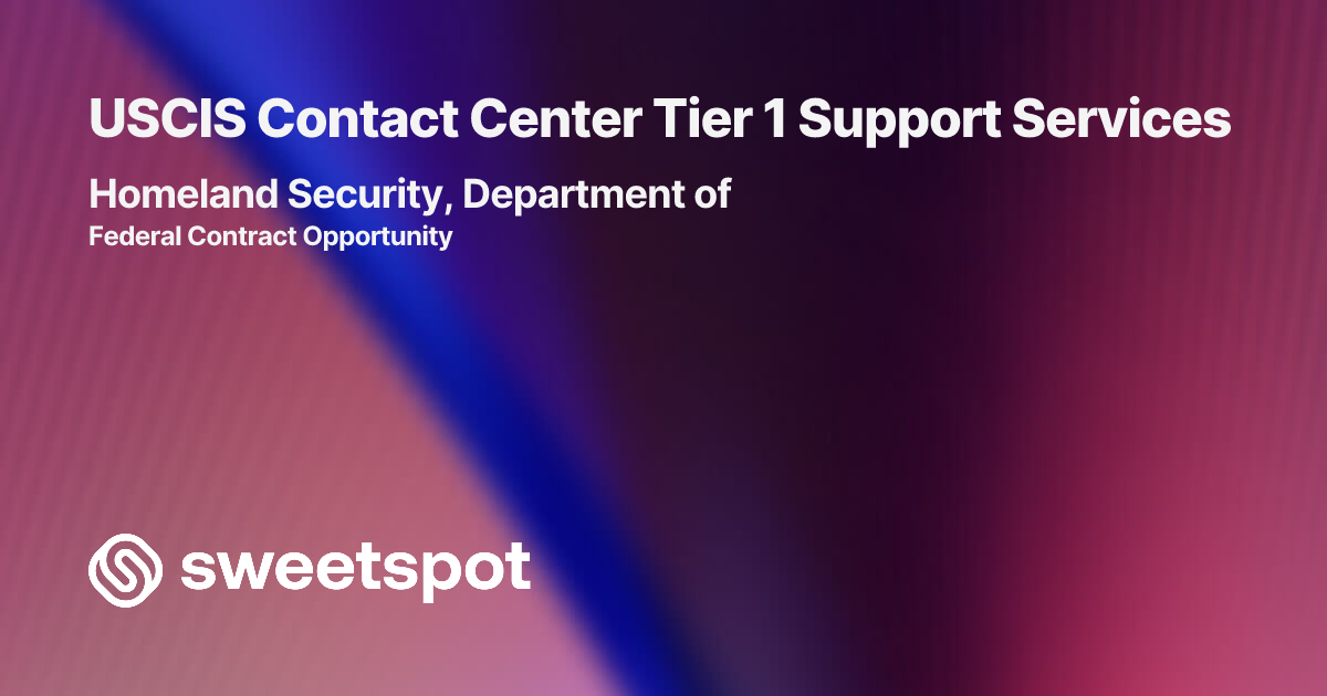 USCIS Contact Center Tier 1 Support Services